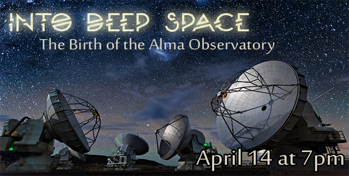 Into Deep Space: The Birth of the Alma Observatory - RSU.TV